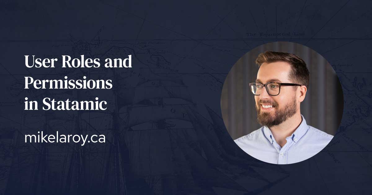 User Roles and Permissions in Statamic